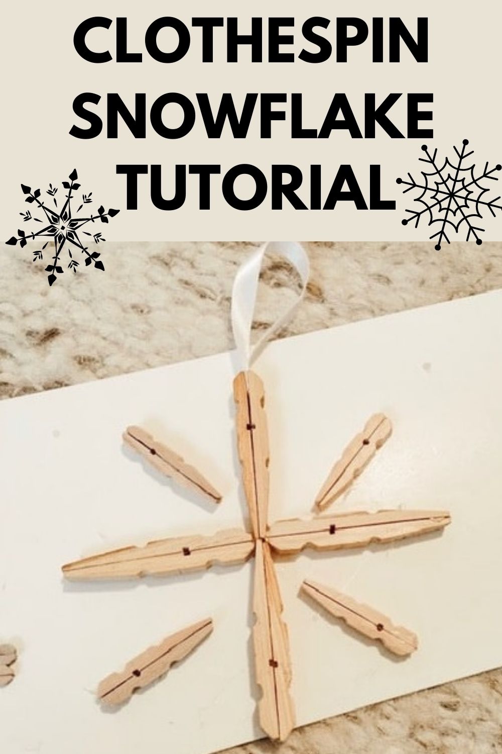 Clothespin Snowflakes - Easy DIY - West Magnolia Charm