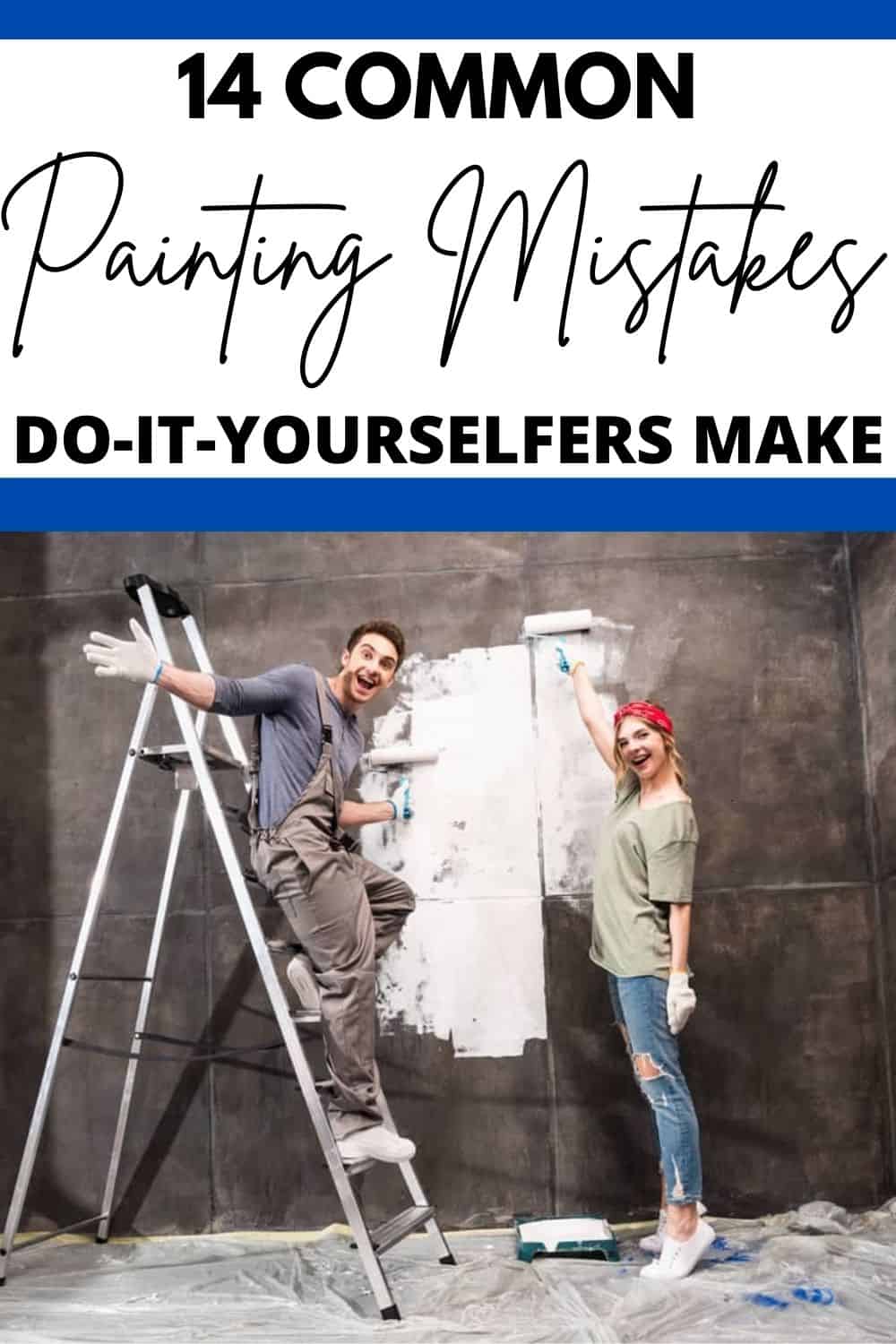 14 Common Painting Mistakes Do-it-Yourselfers Make - West Magnolia Charm