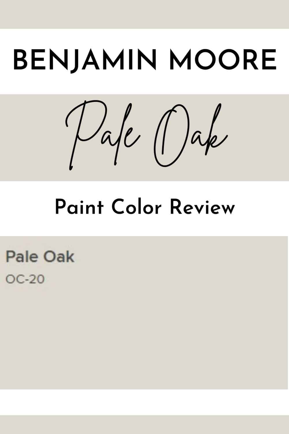 Pale Oak by Benjamin Moore - A Sophisticated Neutral - West Magnolia Charm