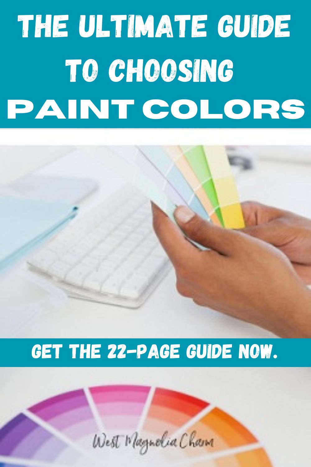 Tips & Tricks to Choose an Interior Paint Color - West Magnolia Charm