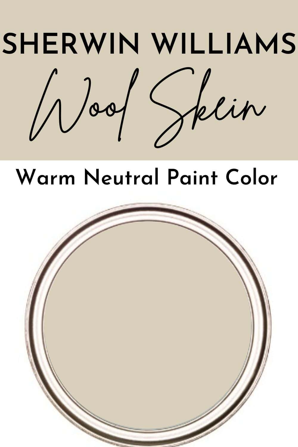 Sherwin-Williams Wool Skein SW 6148 - westmagnoliacharm.com