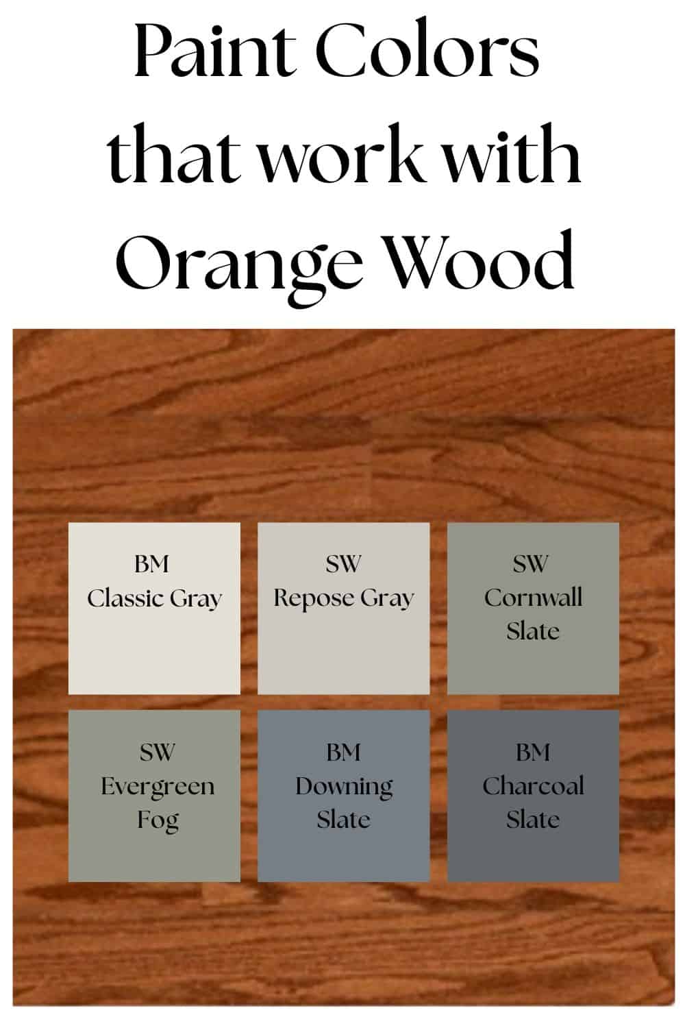 10 Ways to Tone Down Orange Wood - West Magnolia Charm