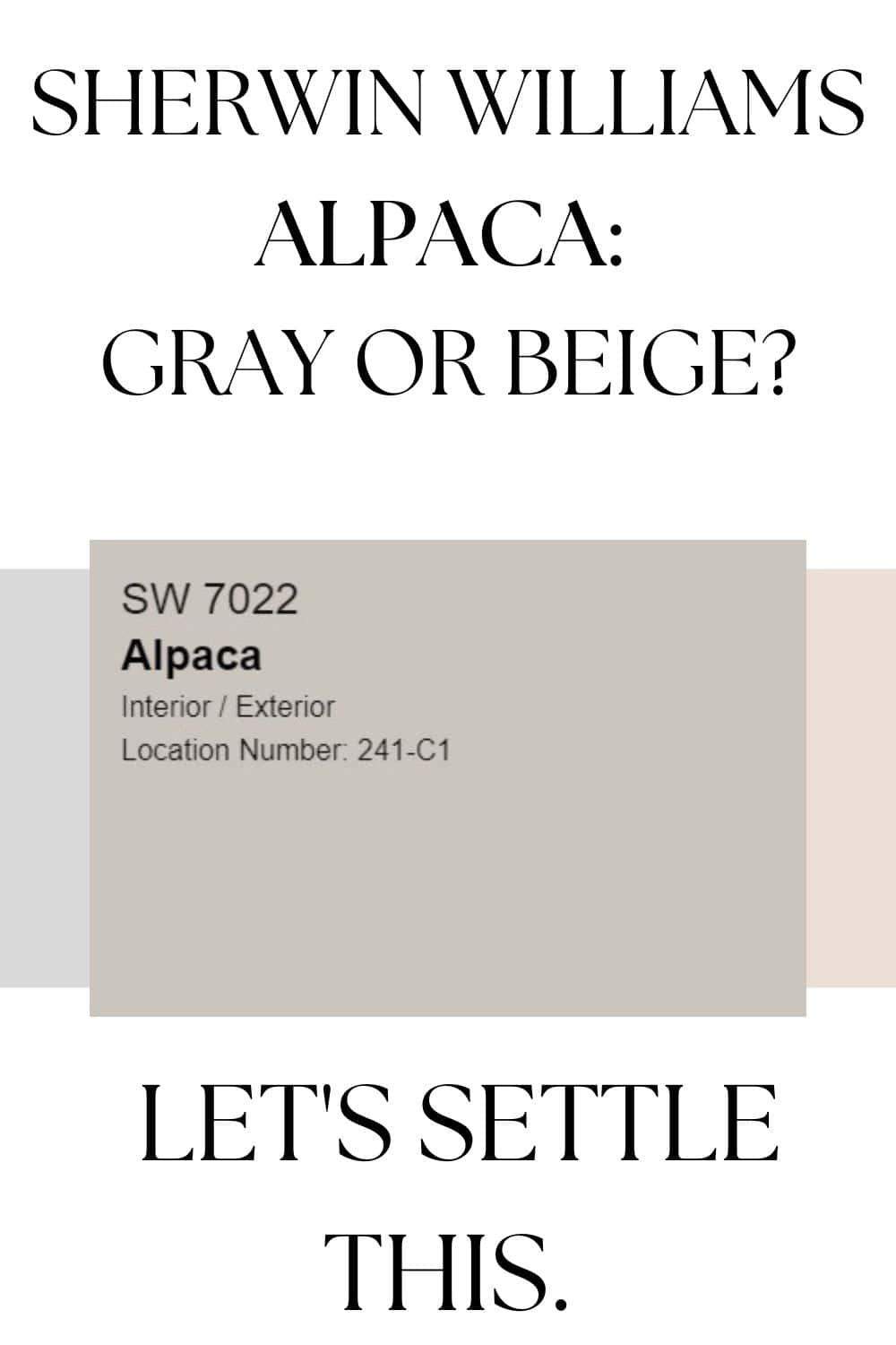 Sherwin Williams Alpaca- My Honest Take on This Warm Gray Greige ...