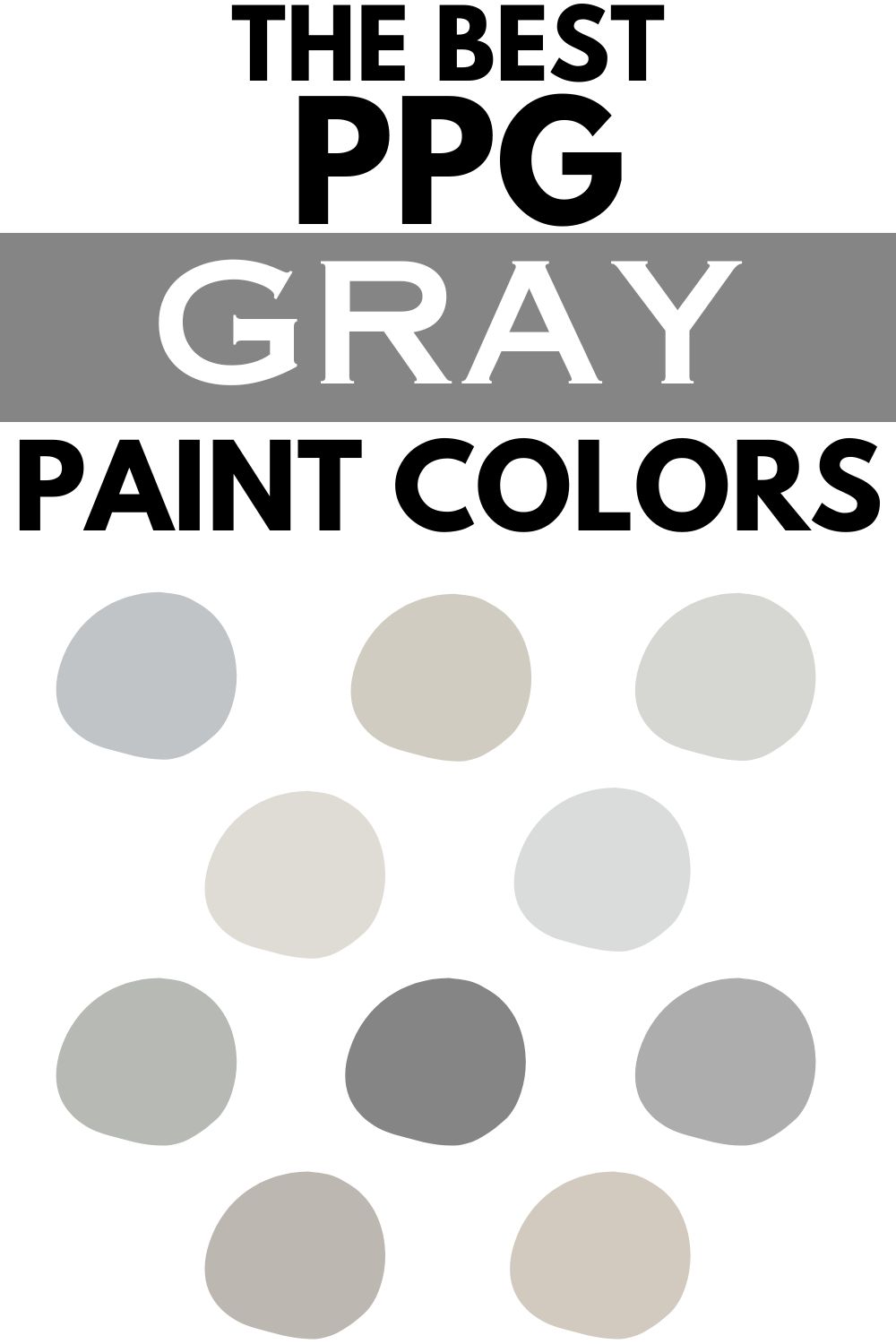 The 10 Best Gray PPG Paint Colors - Tested & Reviewed - West Magnolia Charm