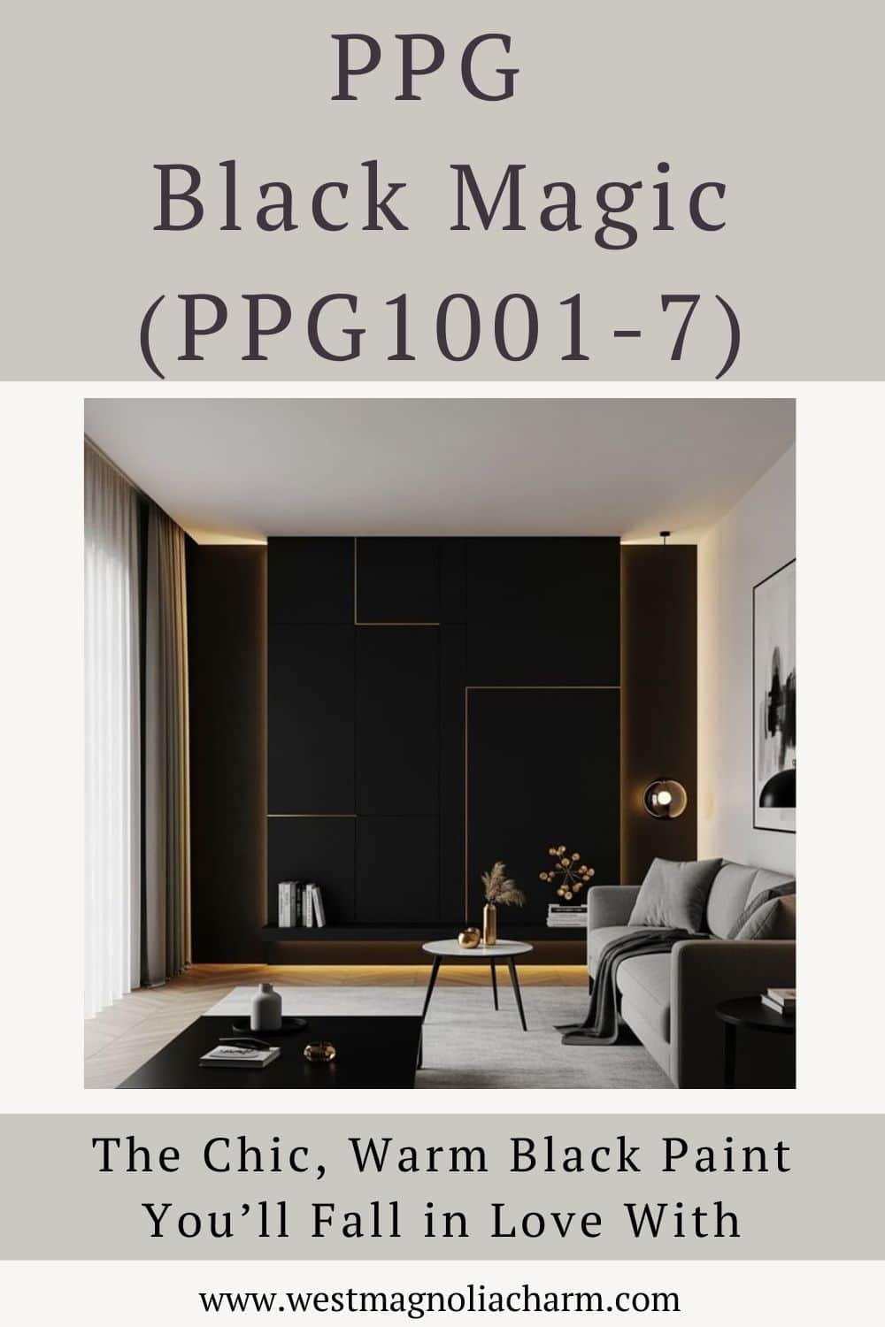 Black Magic PPG1001-7 Review - westmagnoliacharm.com